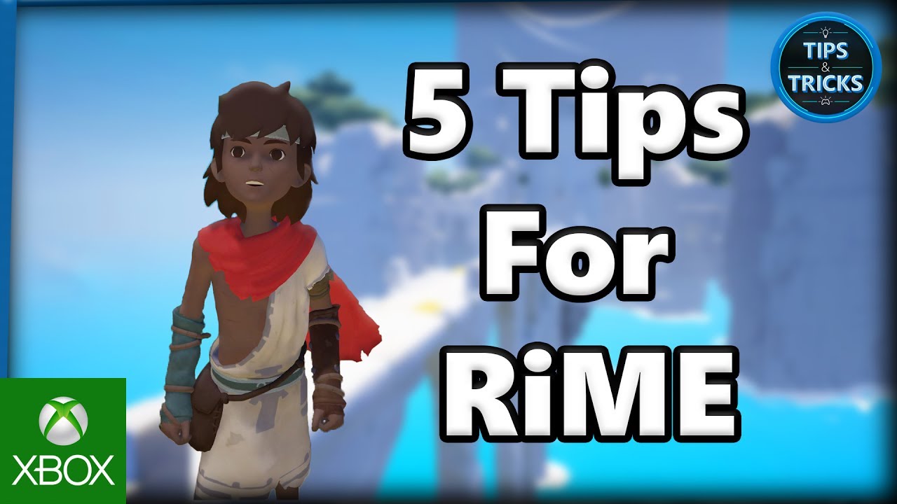 Tips and Tricks: 5 Tips for RiME – Xbox Video – GameCut.com – Video ...
